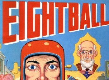 Daniel Clowes and Eightball, 1988-1998: Highlights, Mysteries, and Fun ...