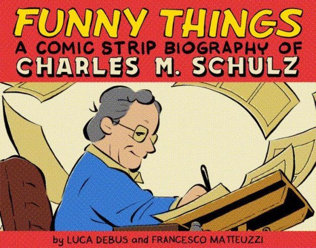 Charles Schulz's Funny Things: An interview with Francesco Matteuzzi ...