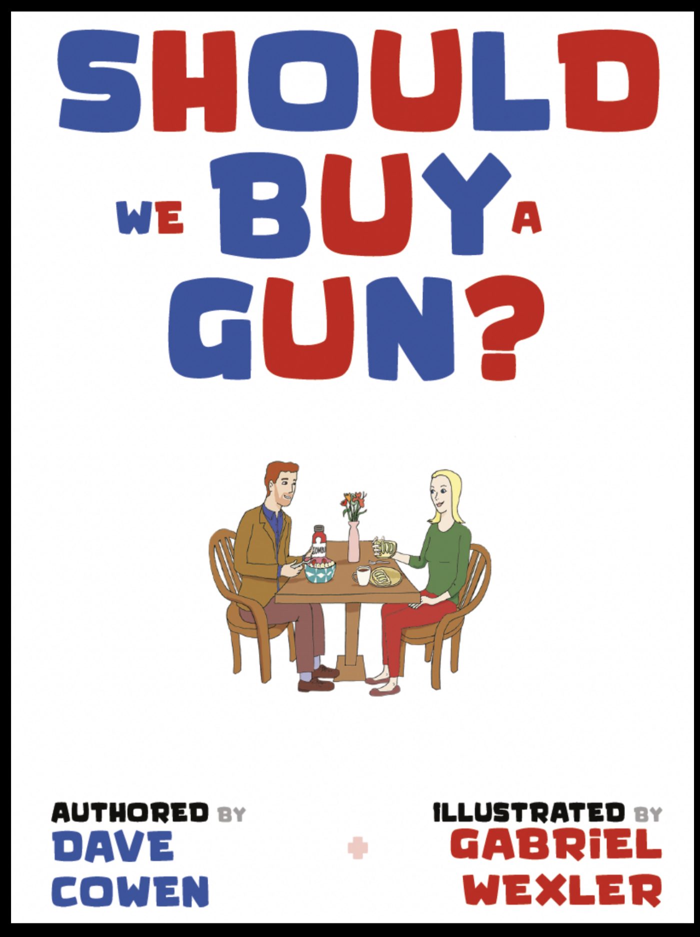 Should We Buy a Gun? - The Comics Journal